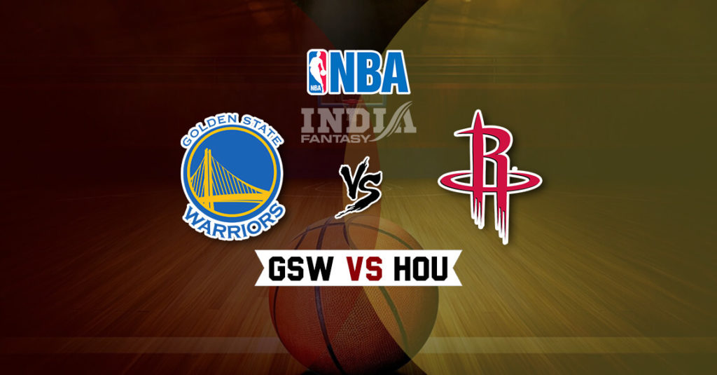 GSW vs HOU Dream11 NBA Prediction – NBA Playoffs semifinals– Game 5 | Fantasy Team News