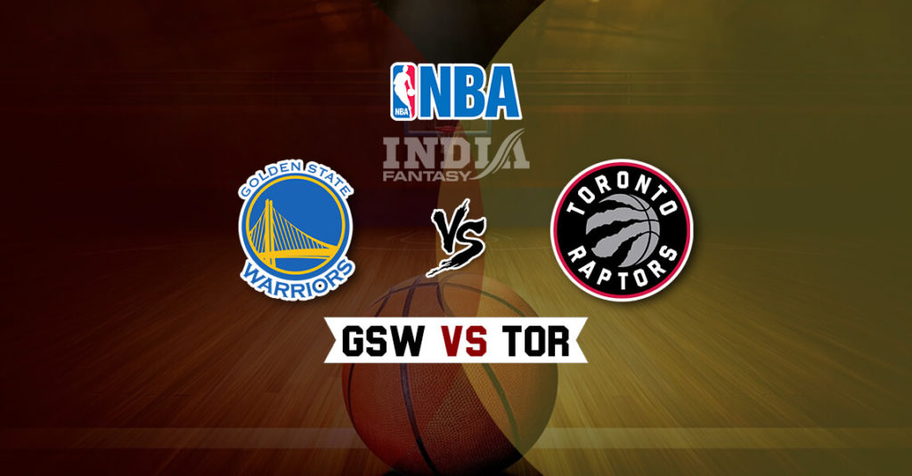 GSW vs TOR Dream11 NBA Prediction – NBA Playoffs NBA Finals – Game-2 | Toronto Raptors vs Golden ...