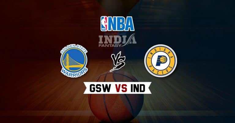 GSW vs IND Dream11 Match | Golden State Warriors vs Indiana Pacers