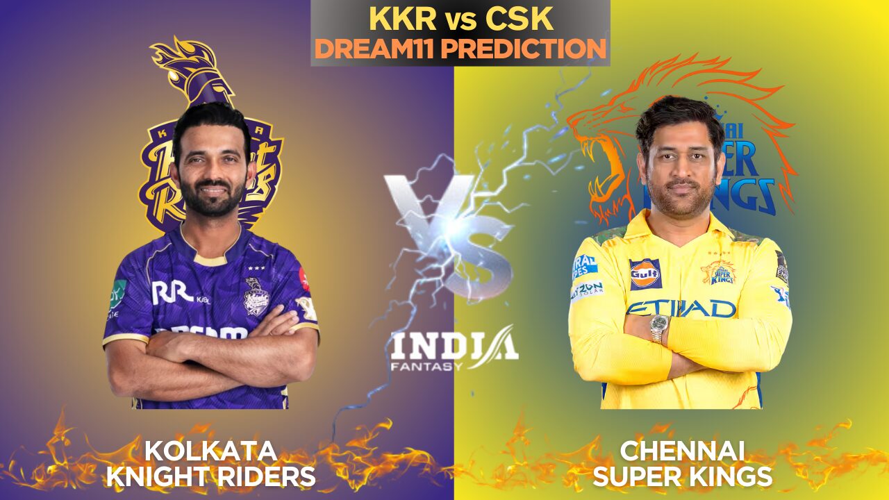 KKR vs CSK Dream11 Prediction IPL 2025 Match-57, Team News, Pitch Report, Squad, Fantasy Teams ...