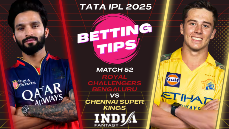 RCB vs CSK Today’s Match Prediction & Cricket Betting Tips: IPL 2025, Match 52, May 3rd - India ...